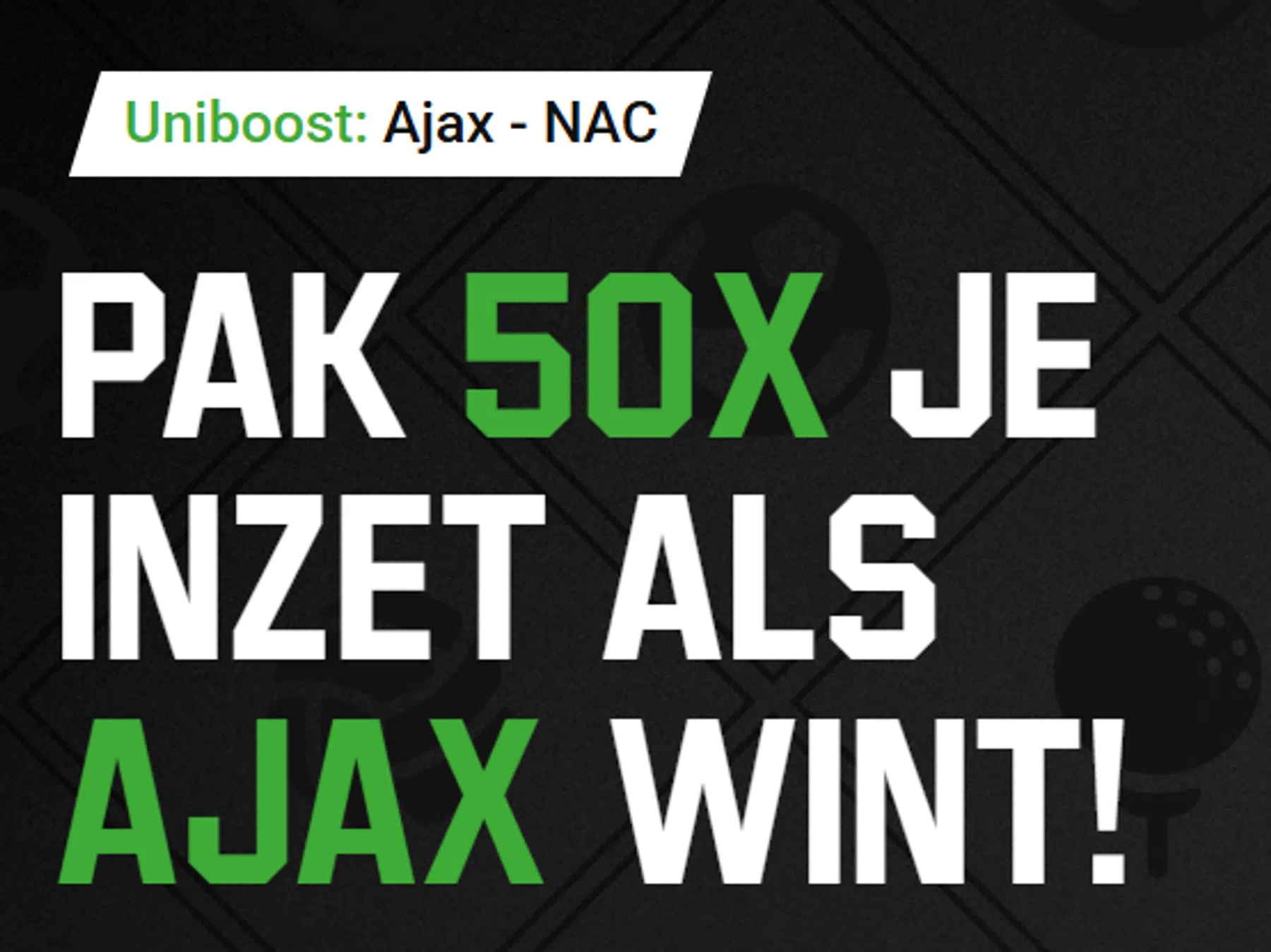 Ajax uit op overwinning tegen NAC: pak 50x je inleg bij zege van de Amsterdammers!